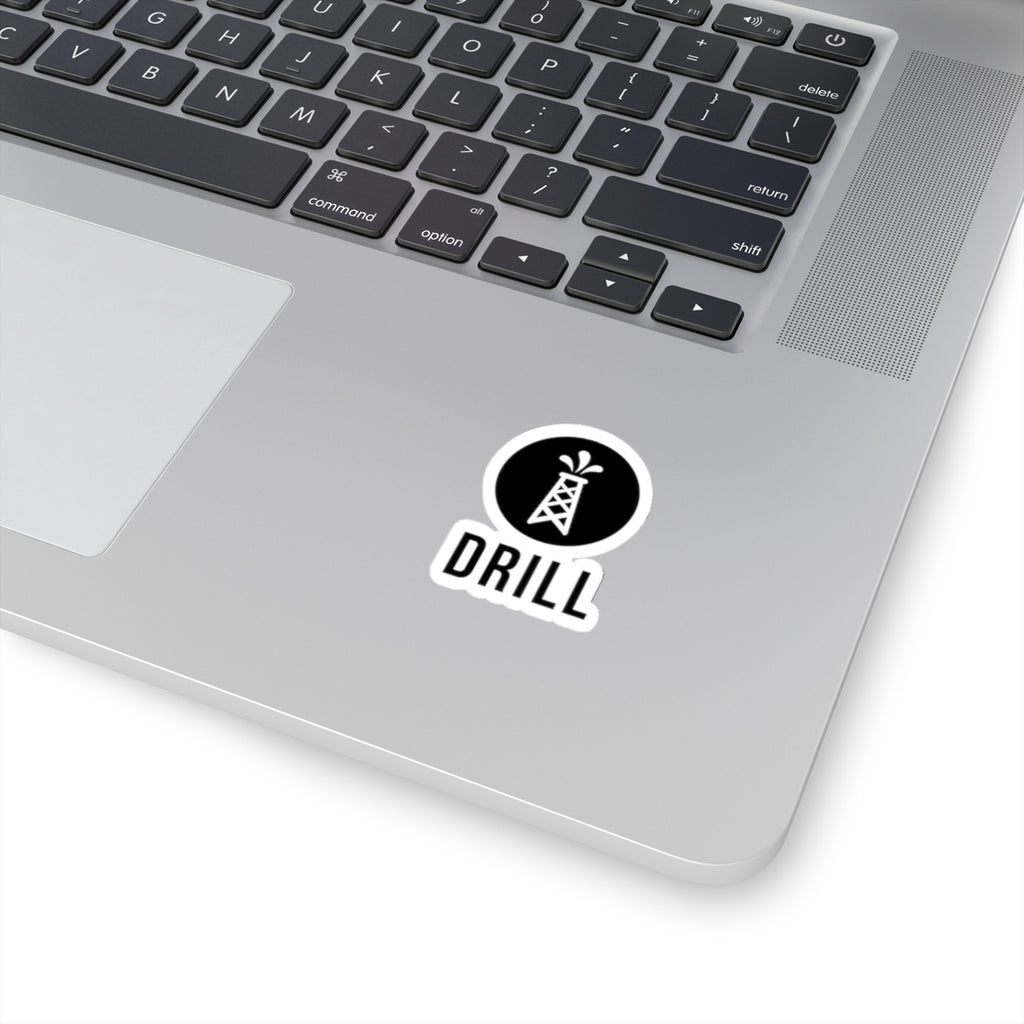 DRILL Sticker – Oil Rig Shop